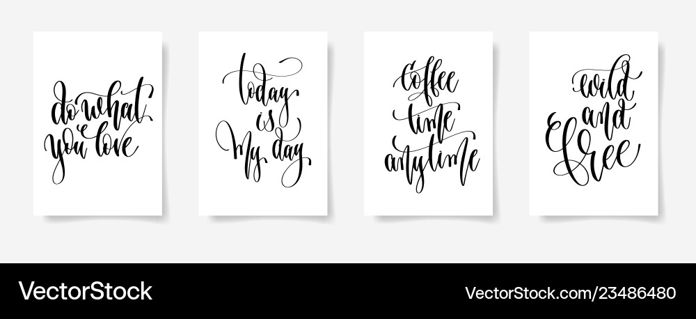 Set of four calligraphy posters on a white sheet Vector Image