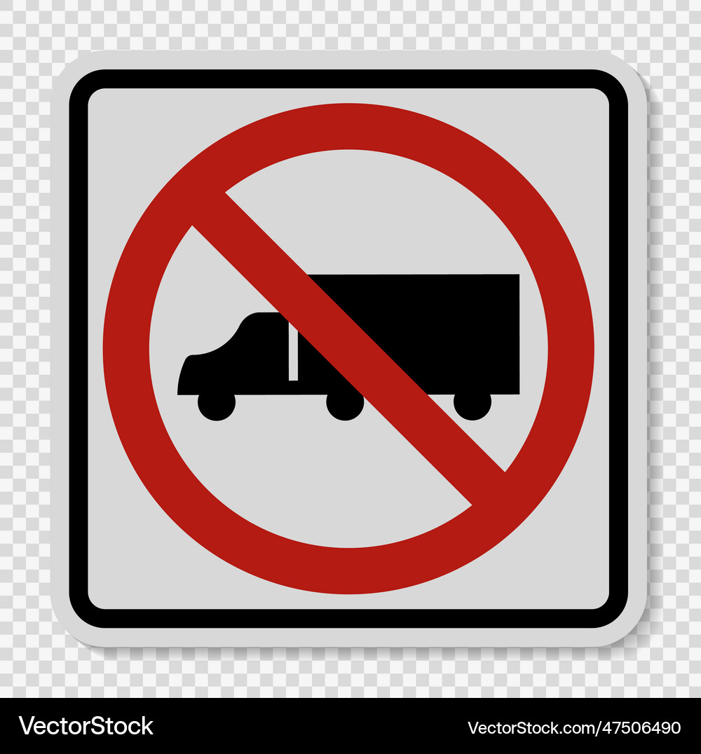 No trucks sign on transparent background Vector Image