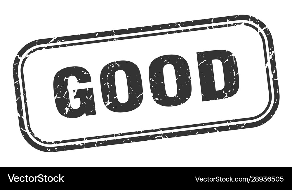 Good stamp square grunge black sign Royalty Free Vector