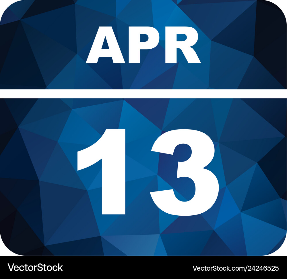April 13th date on a single day calendar Vector Image