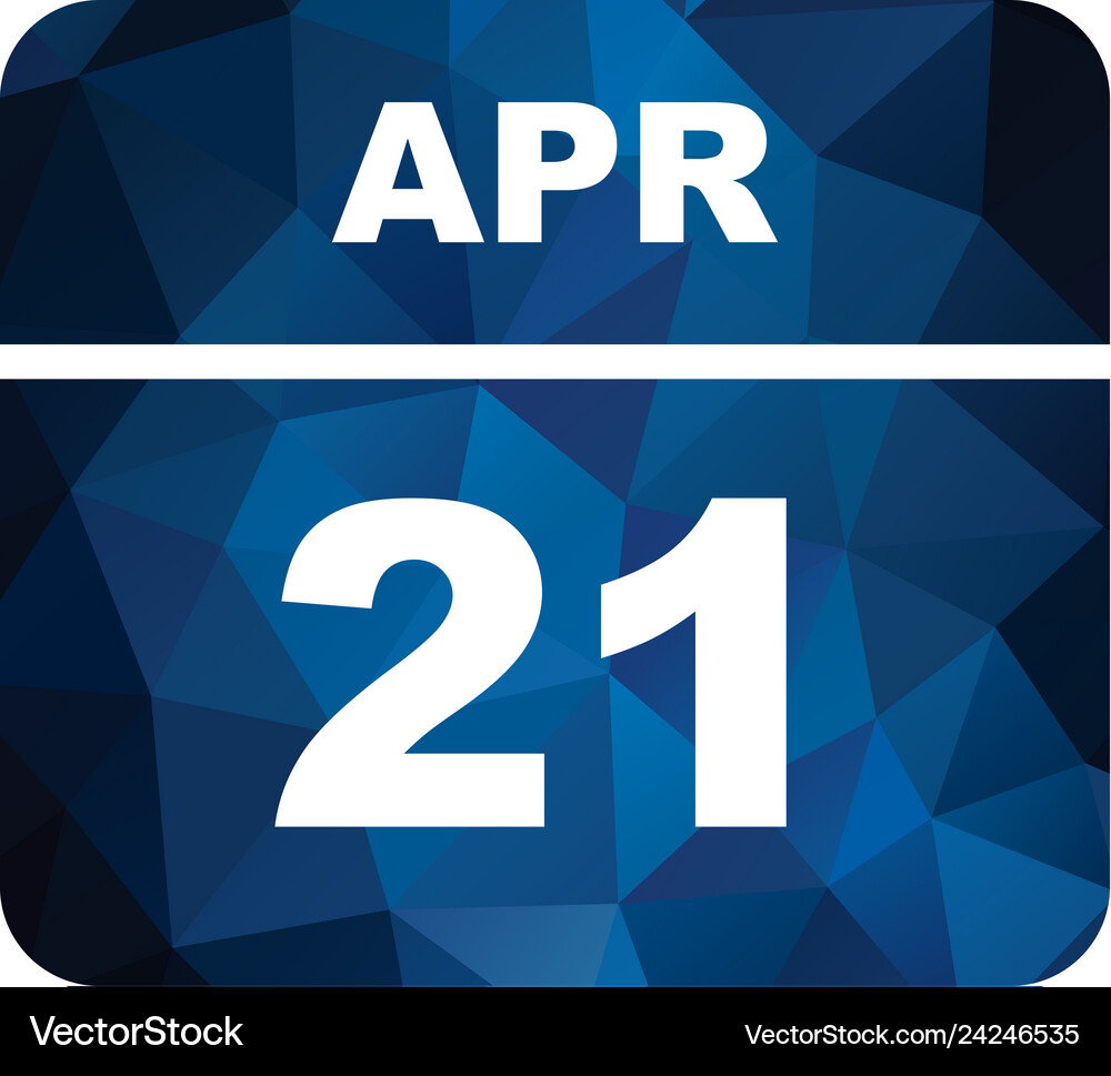 April 21st date on a single day calendar Vector Image