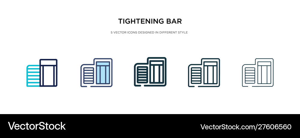 Tightening bar icon in different style two Vector Image