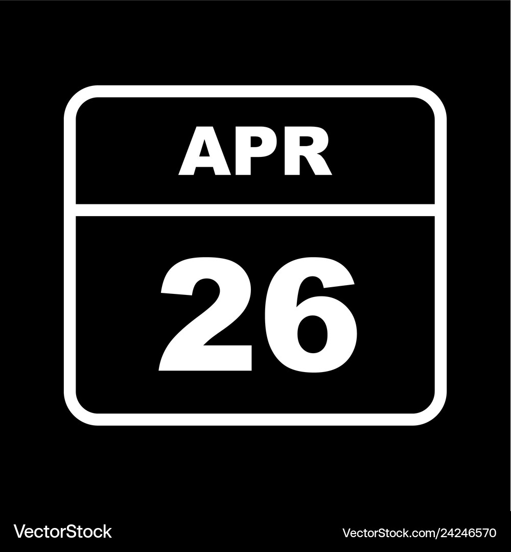 April 26th date on a single day calendar Vector Image