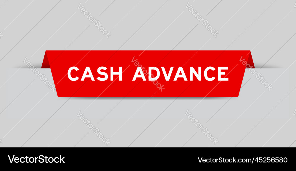 Red color inserted label with word cash advance Vector Image