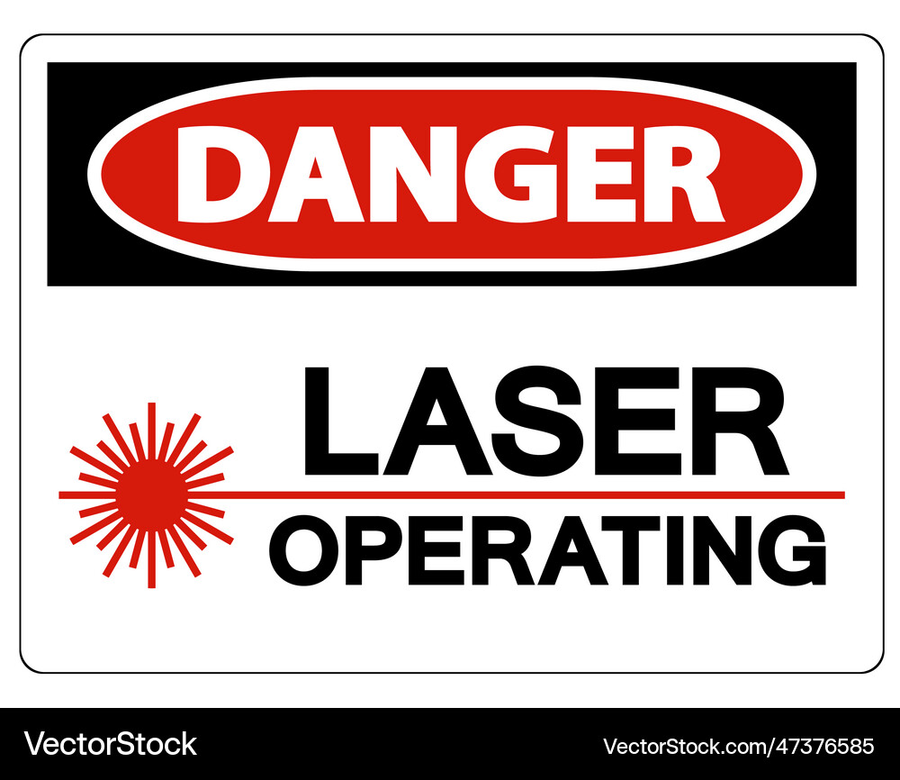 Danger safety sign laser operating on white Vector Image
