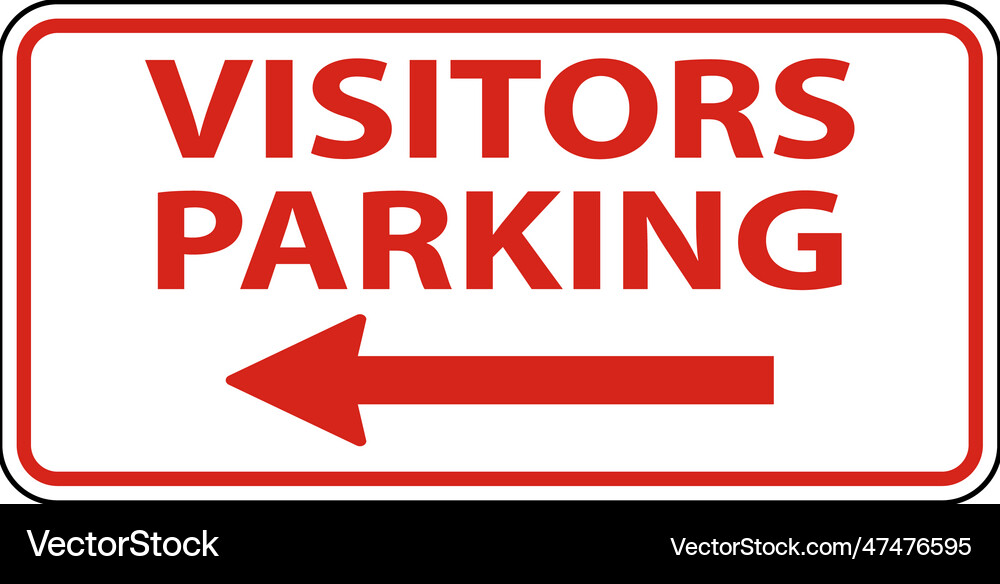 Visitors parking left arrow sign on white Vector Image