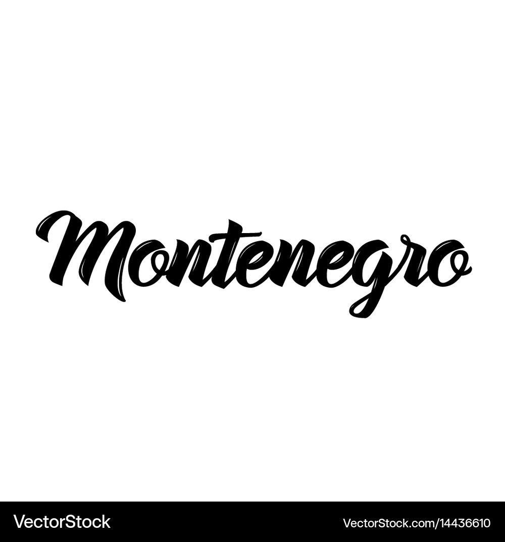 Montenegro text design calligraphy Royalty Free Vector Image