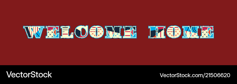 Welcome home concept word art Royalty Free Vector Image