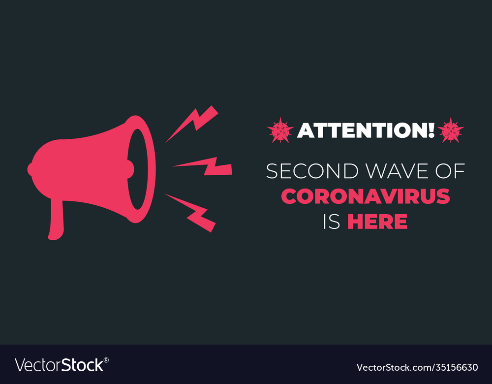 Second wave covid-19 poster megaphone Royalty Free Vector Second wave covid-19 poster megaphone Royalty Free Vector