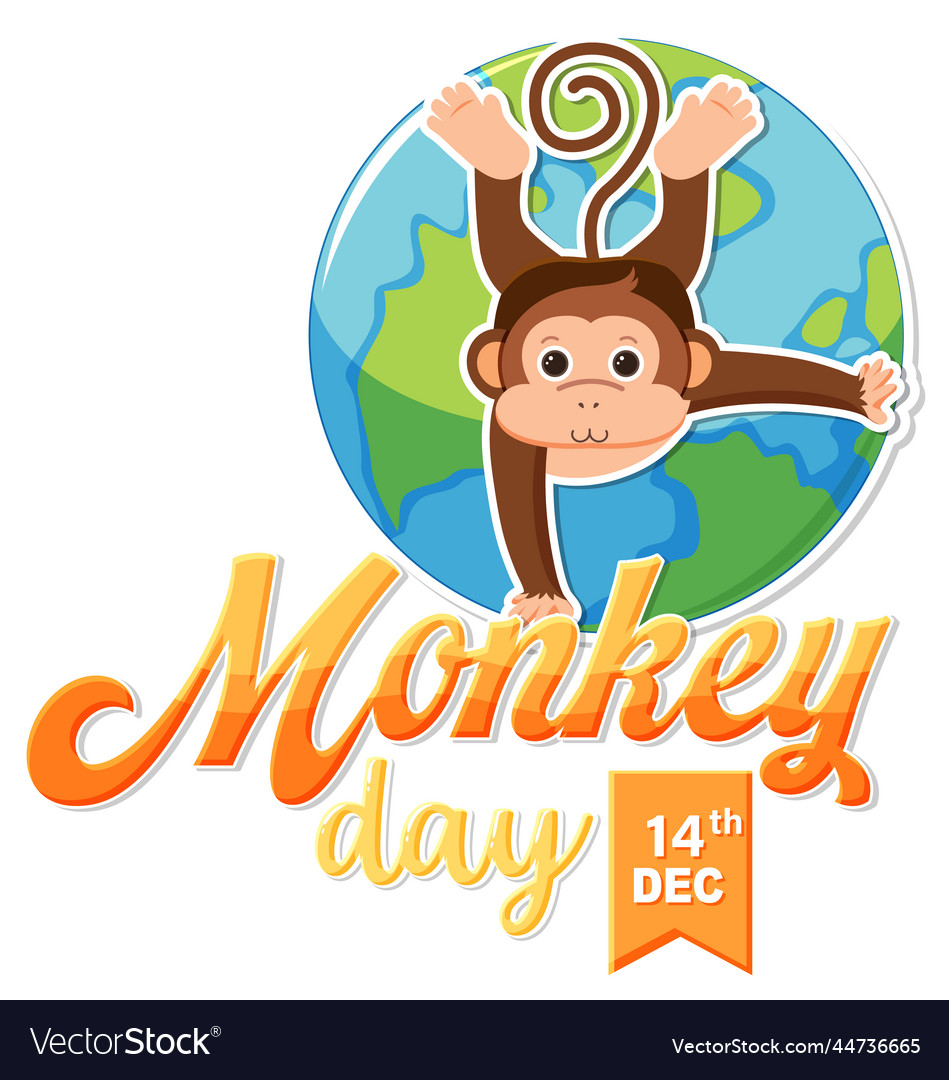 Monkey day text banner design Royalty Free Vector Image