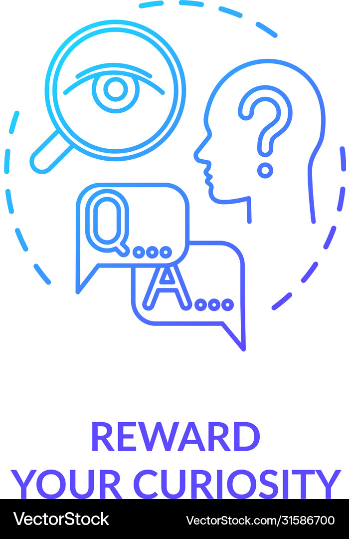 Reward your curiosity concept icon Royalty Free Vector Image