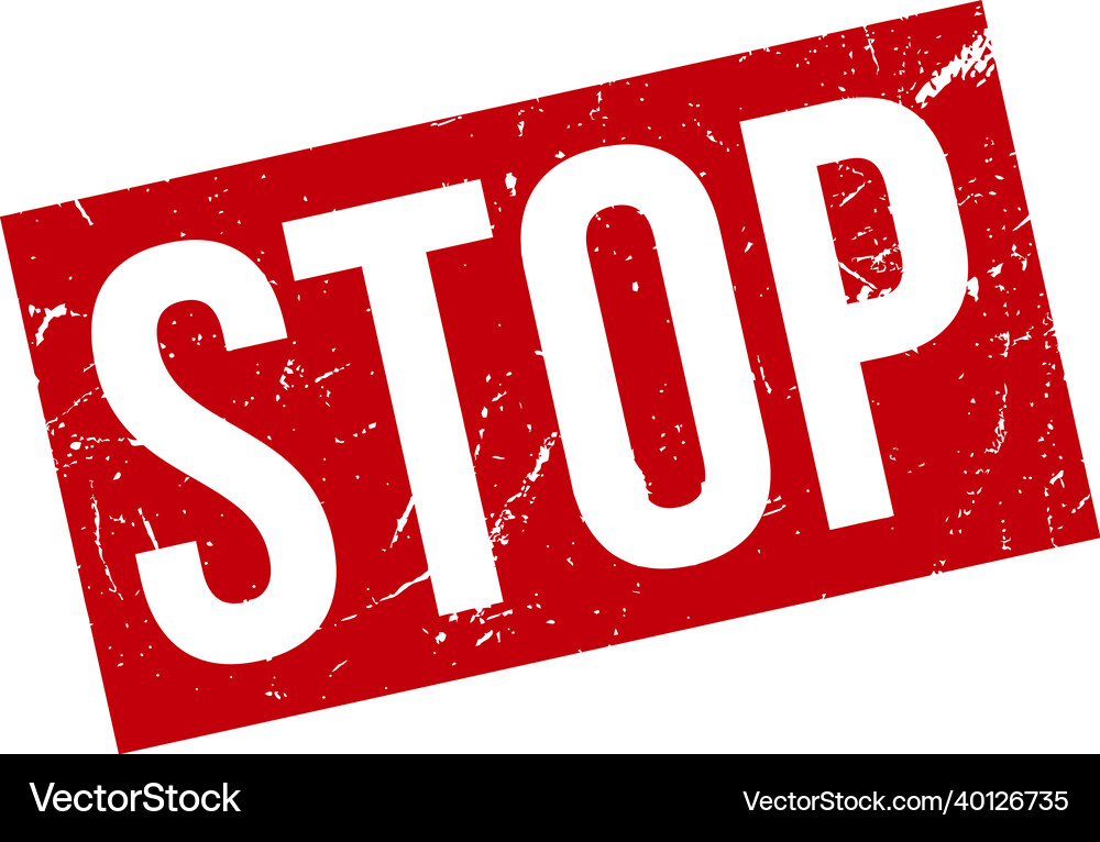 Stop rubber stamp red rubber grunge stamp Vector Image