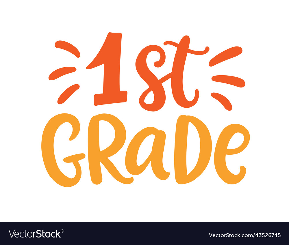 1st grade hand lettering Royalty Free Vector Image