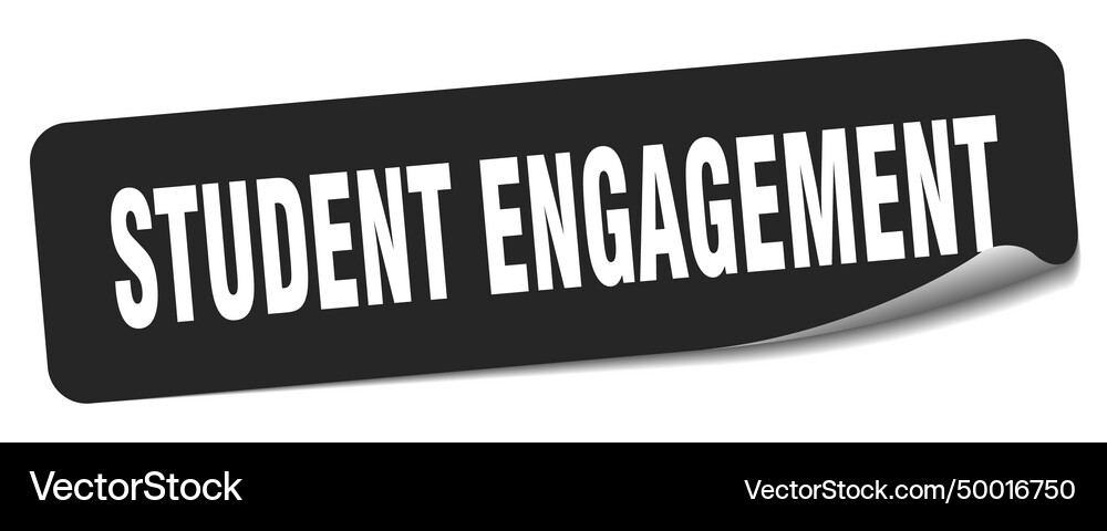 Student engagement sticker student engagement Vector Image