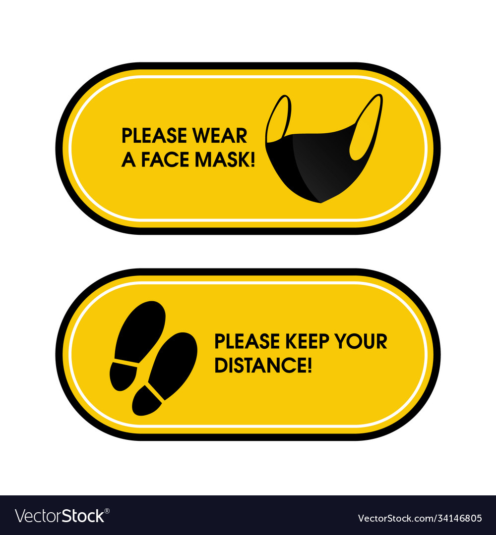 Please wear a face mask please keep your distance Vector Image