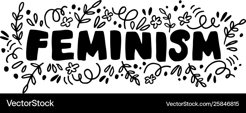 Feminism ink brush lettering Royalty Free Vector Image