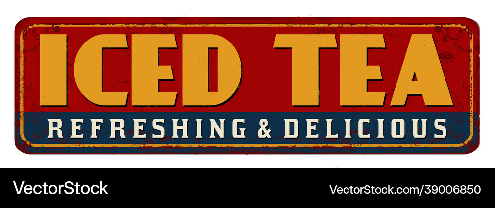 Vintage Rusty Iced Tea Sign Royalty Free Vector Image