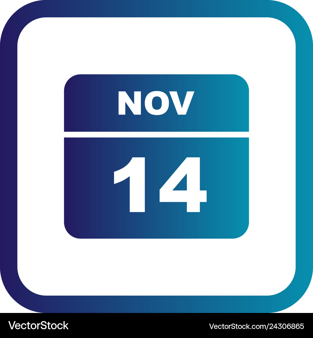November 14th date on a single day calendar Vector Image
