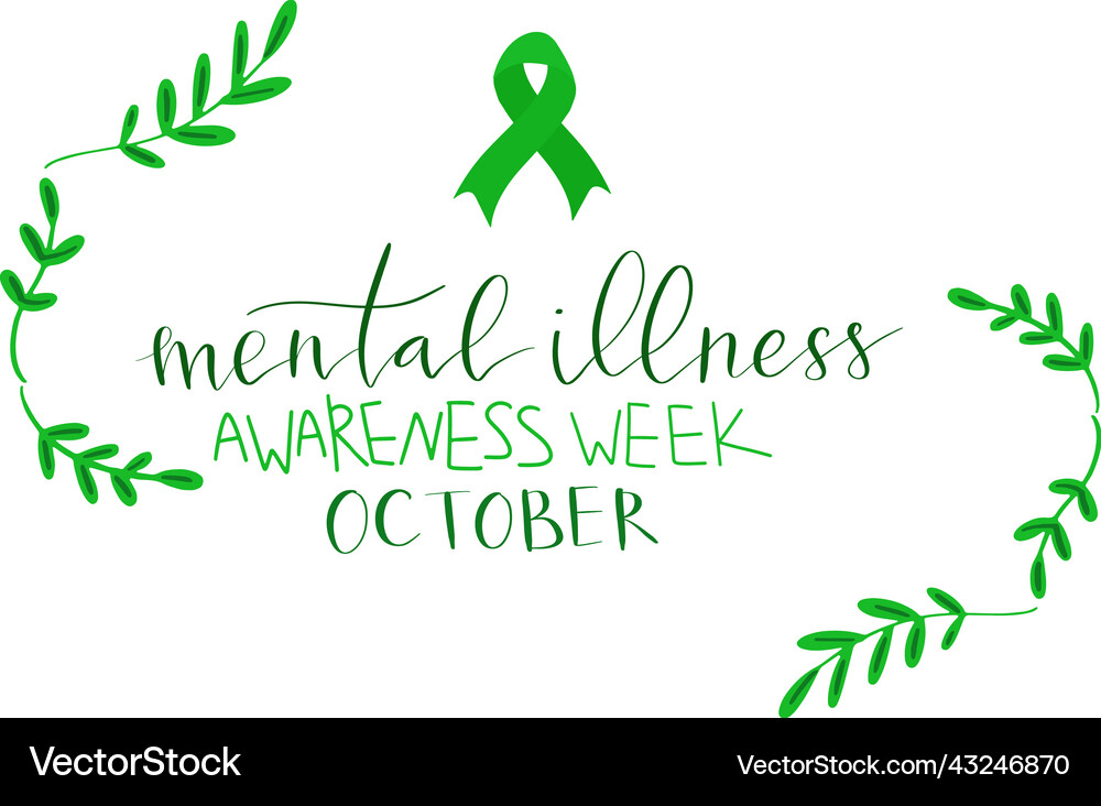 Mental illness awareness week hand drawn brush Vector Image