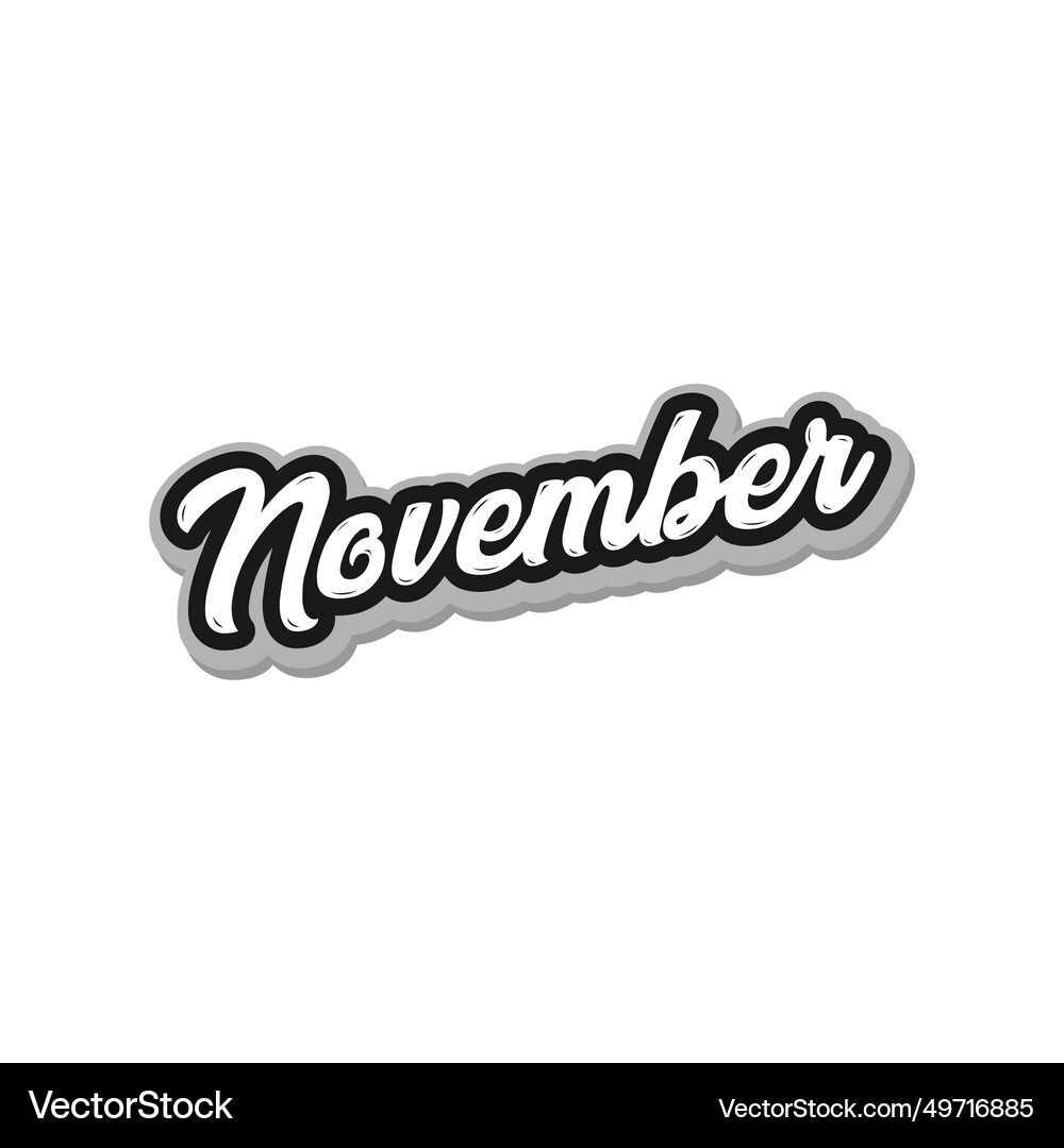 November said with hand lettering Royalty Free Vector Image