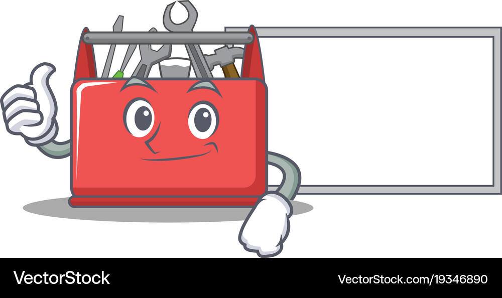 Thumbs up with board tool box character cartoon Vector Image