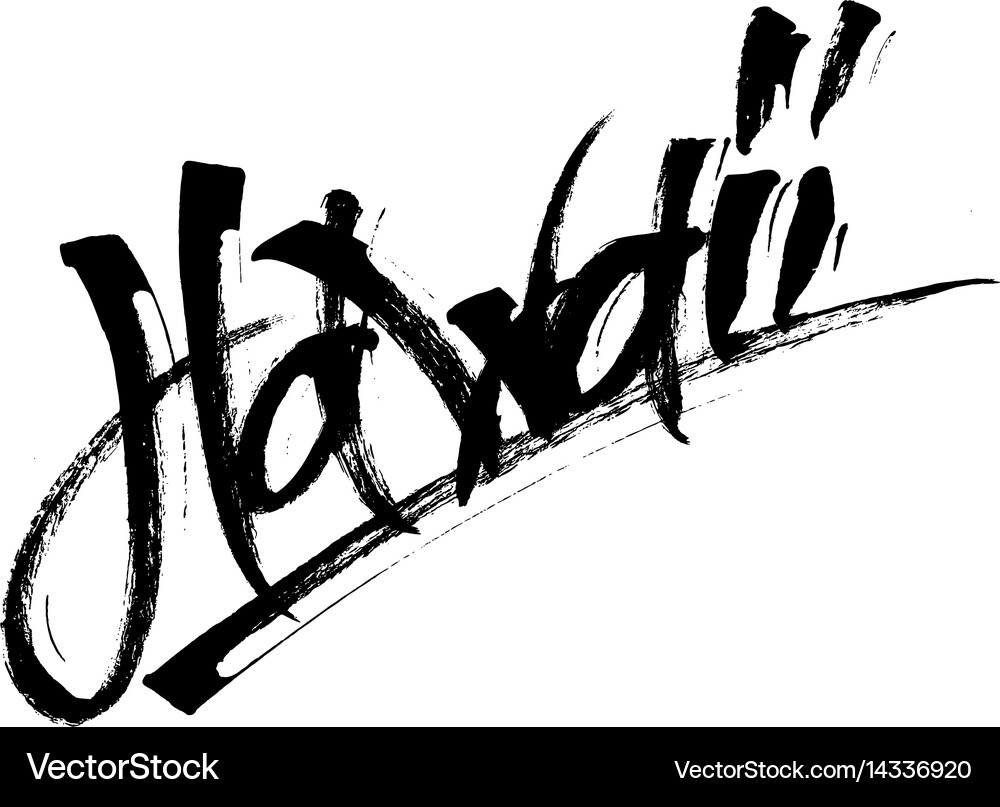 Hawaii modern calligraphy hand lettering Vector Image