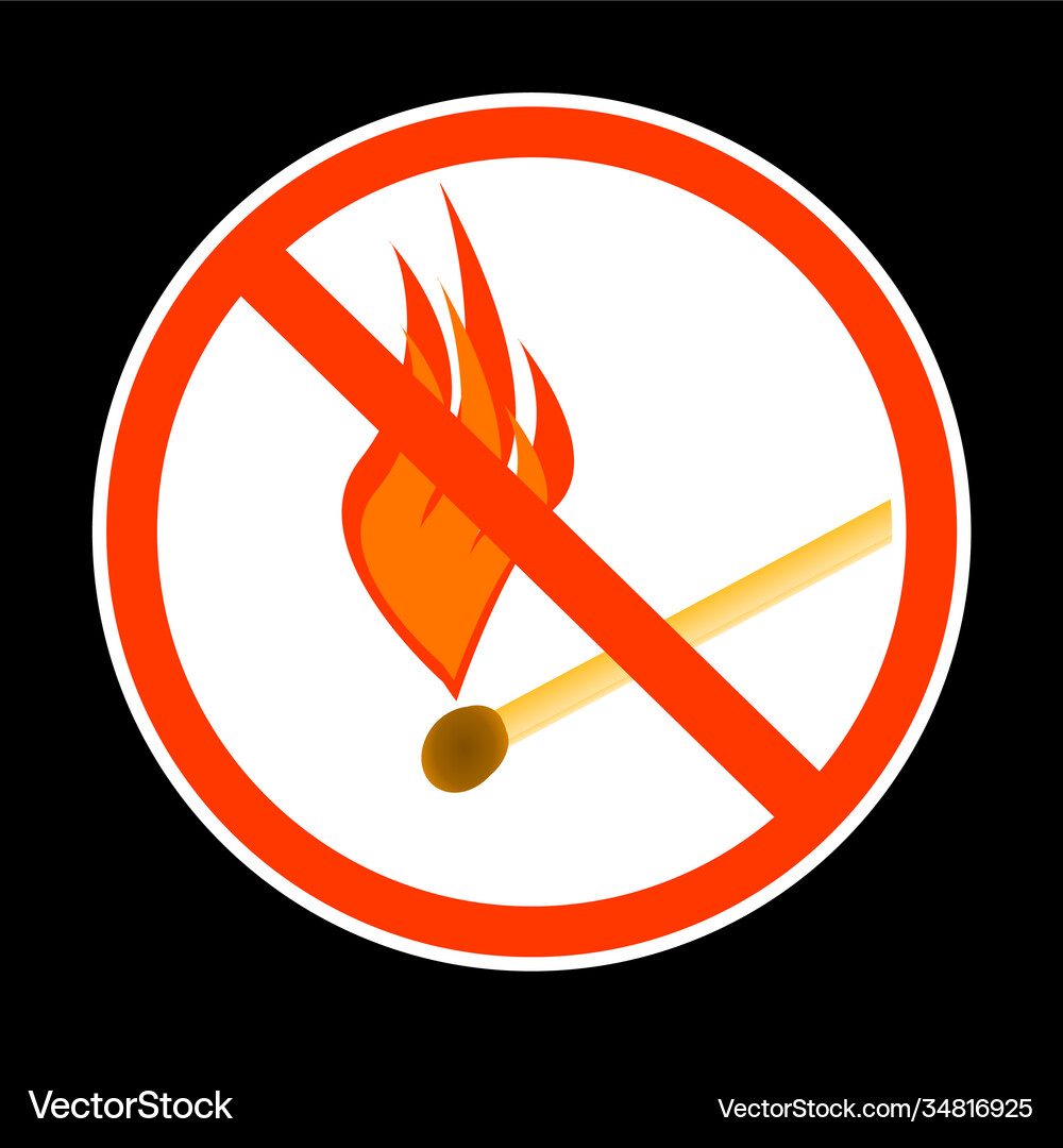 Do not make a fire sign with matches on a black Vector Image