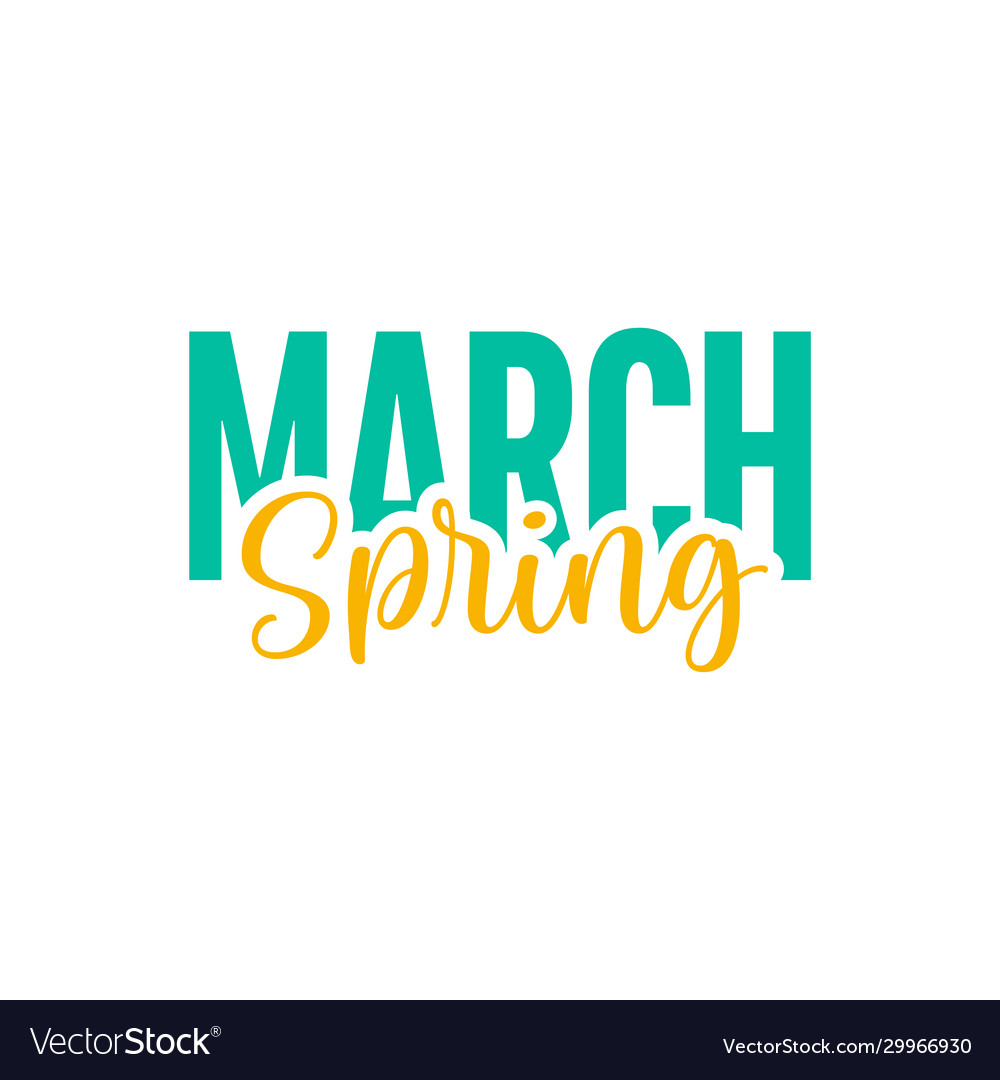 Quote about march month spring time Royalty Free Vector