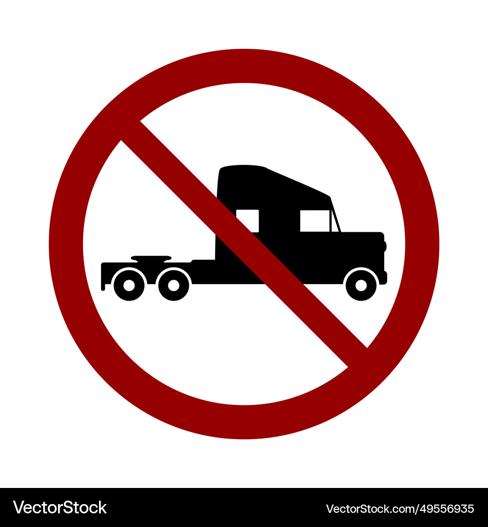No truck sign Royalty Free Vector Image - VectorStock