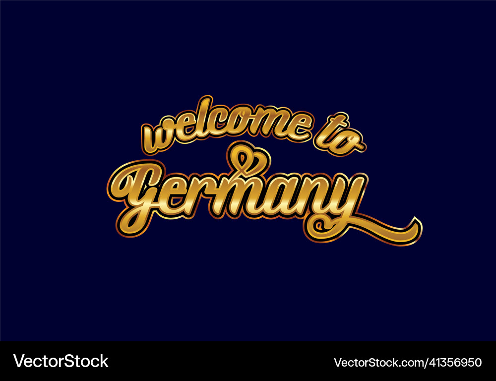 Welcome to germany word text creative font design Vector Image