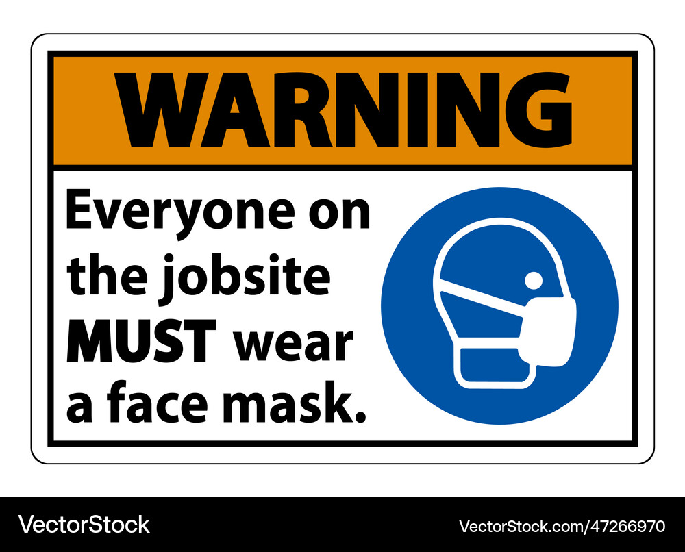 Warning wear a face mask sign isolate on white Vector Image