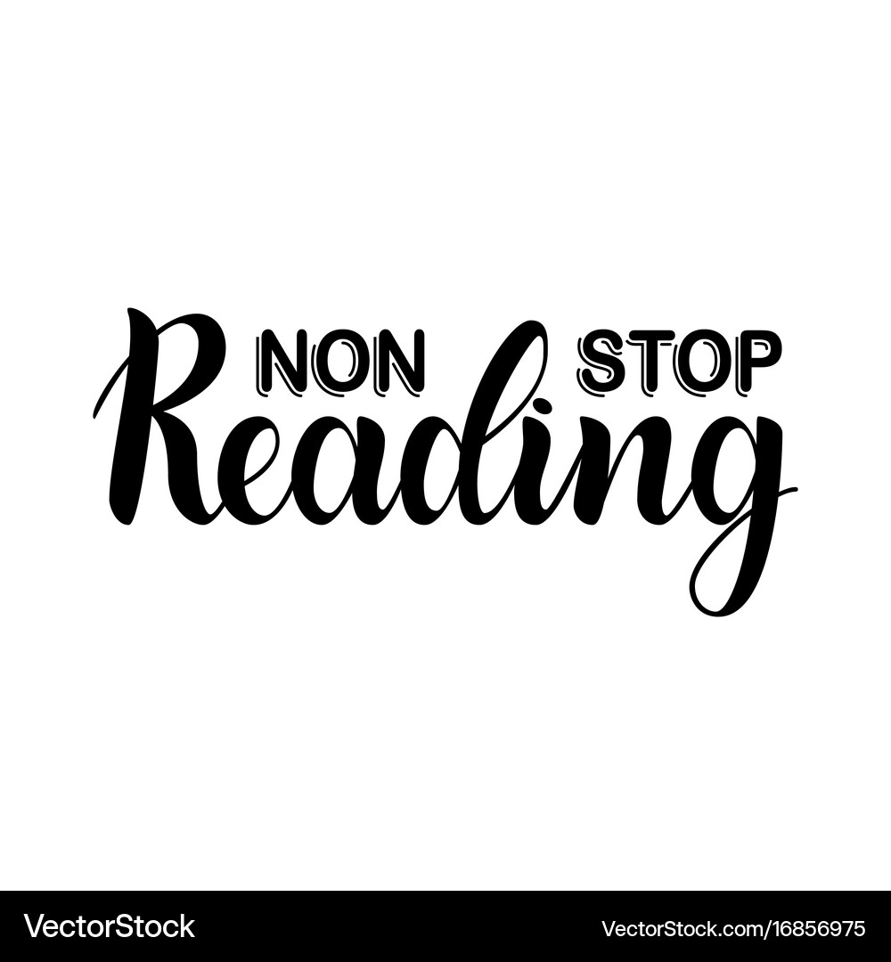 Non stop reading inspirational and motivational Vector Image