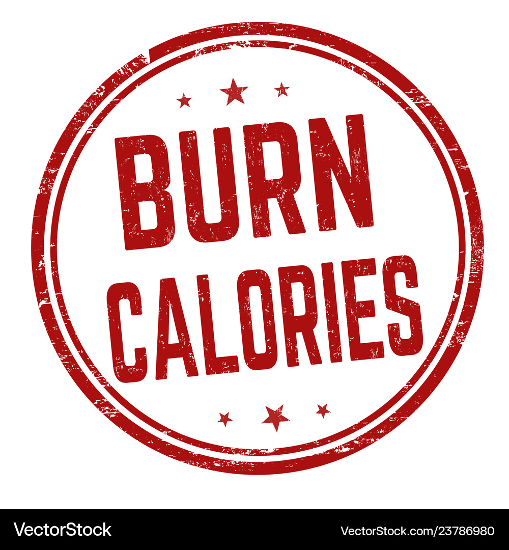 Burn calories sign or stamp Royalty Free Vector Image
