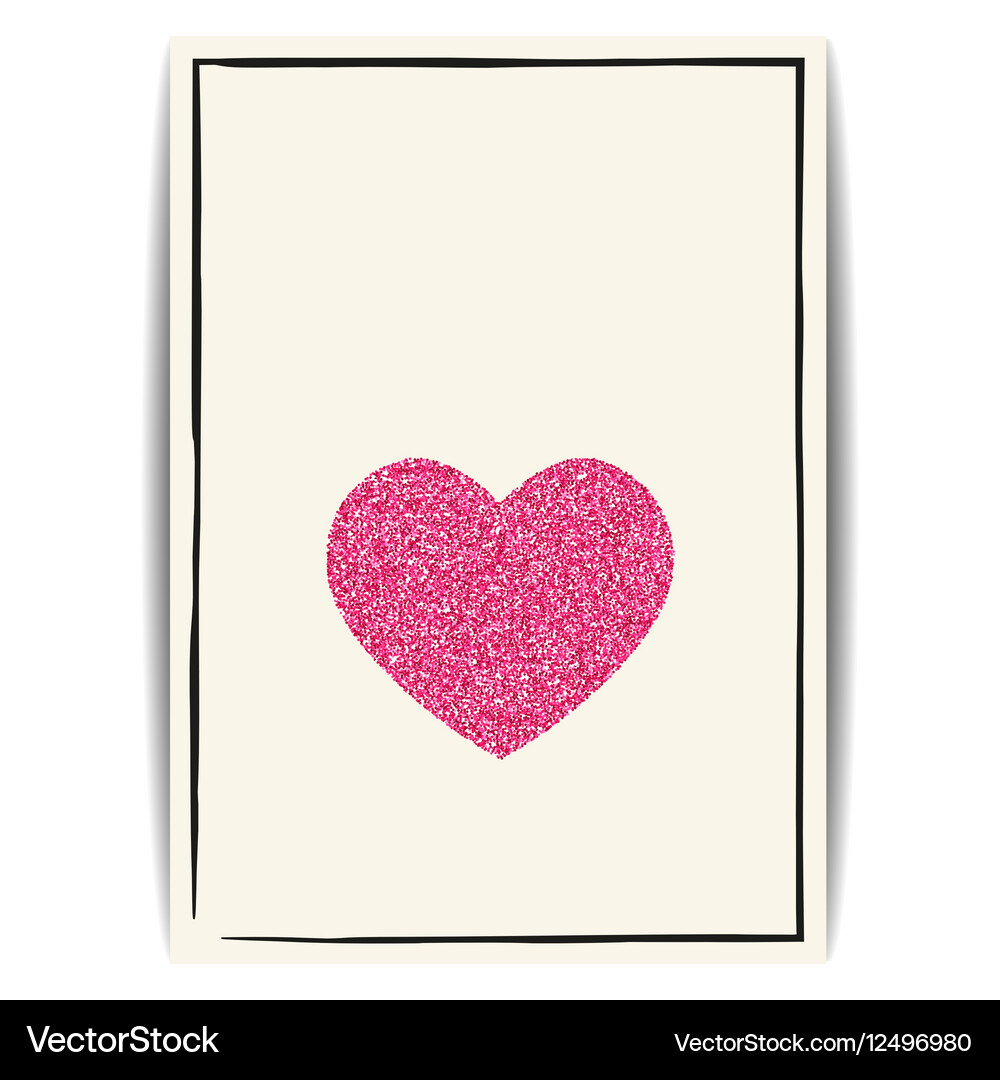 Valentine template with pink glitter heart Vector Image