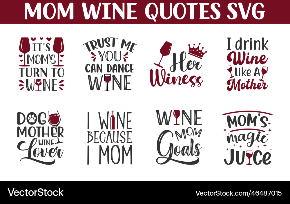 Mom wine svg Royalty Free Vector Image - VectorStock