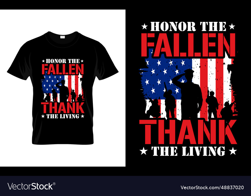 Honor the fallen thank living veterans day Vector Image Honor the fallen thank living veterans day Vector Image