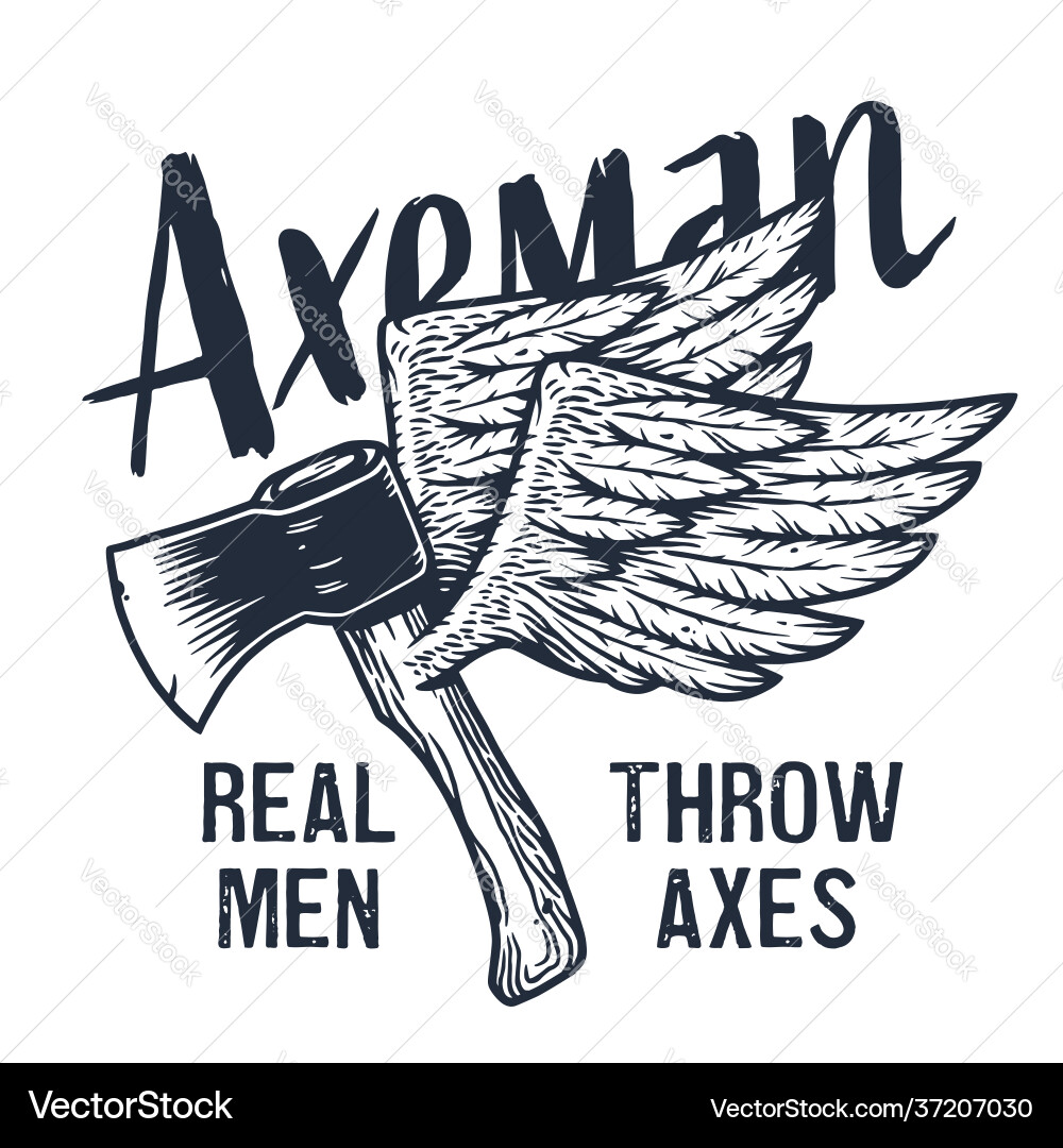 Axeman ax flying axe with wings lumberjack print Vector Image