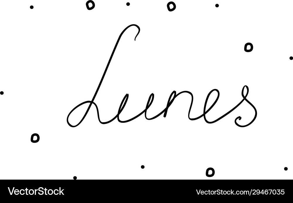 Lunes phrase handwritten with a calligraphy brush Vector Image