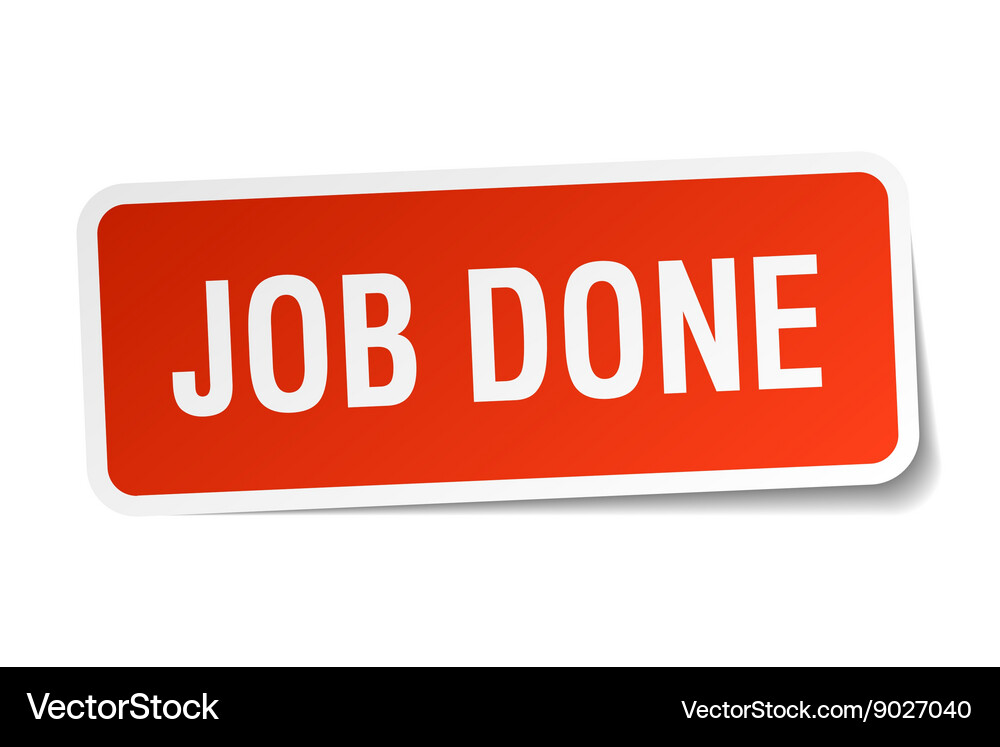 Job done red square sticker isolated on white Vector Image