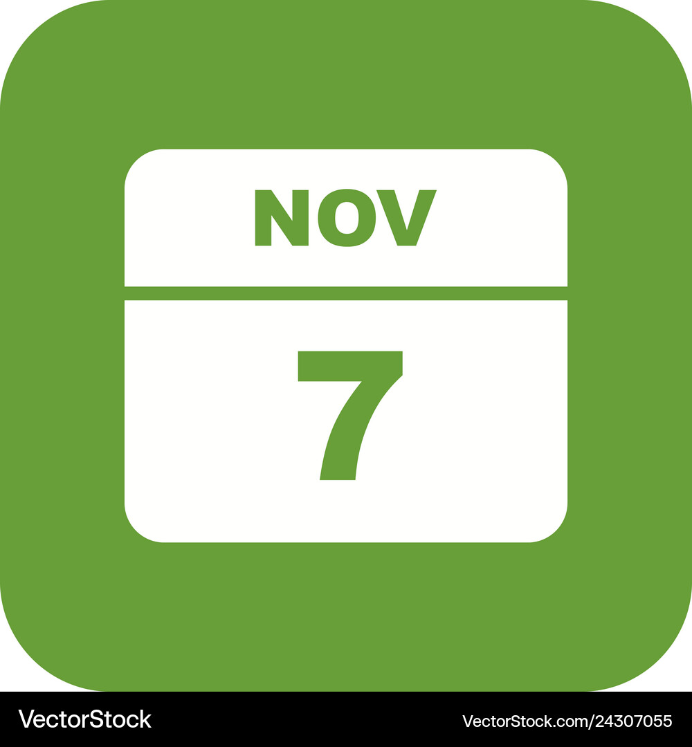 November 7th date on a single day calendar Vector Image