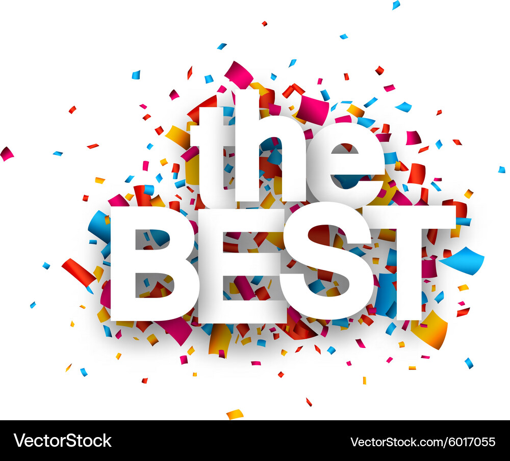 Paper the best confetti sign Royalty Free Vector Image