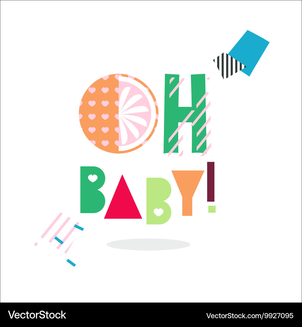 Oh baby card isolated on white Royalty Free Vector Image