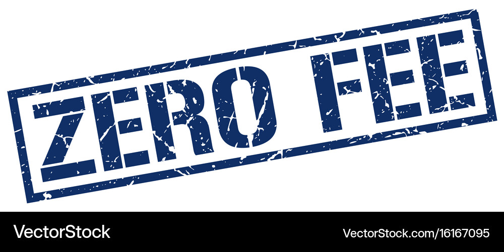 Zero fee stamp Royalty Free Vector Image - VectorStock
