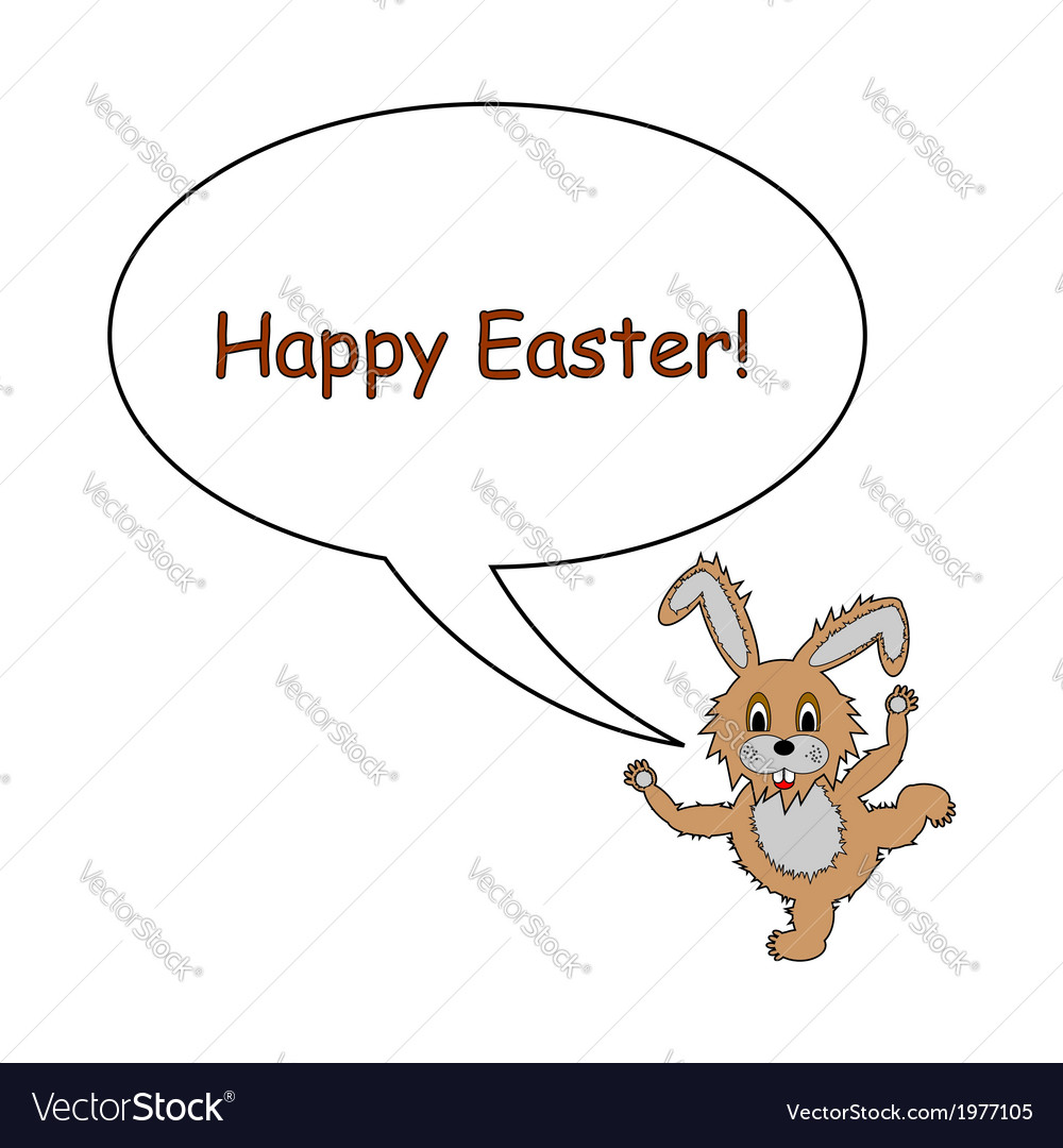 A funny easter bunny rabbit with a speech bubble Vector Image
