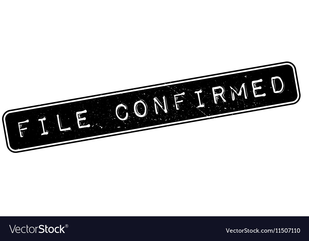 File Confirmed rubber stamp Royalty Free Vector Image File Confirmed rubber stamp Royalty Free Vector Image
