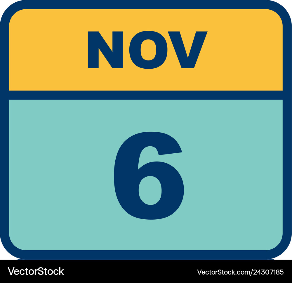November 6th date on a single day calendar Vector Image
