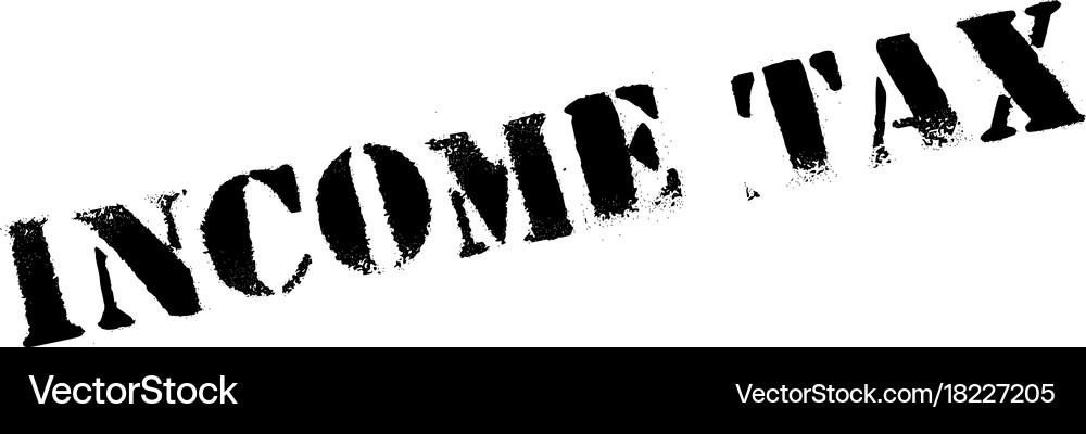 Income tax rubber stamp Royalty Free Vector Image