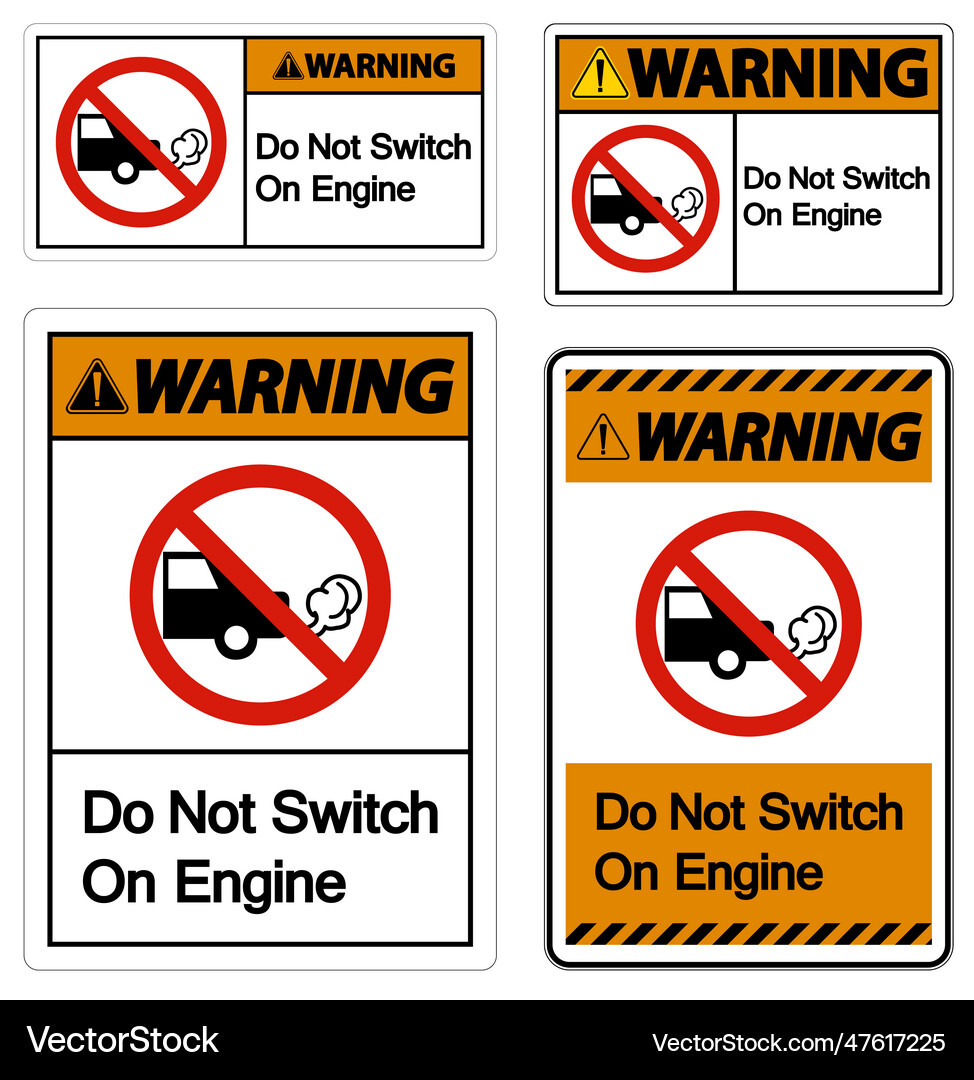 Warning do not switch on engine sign white Vector Image