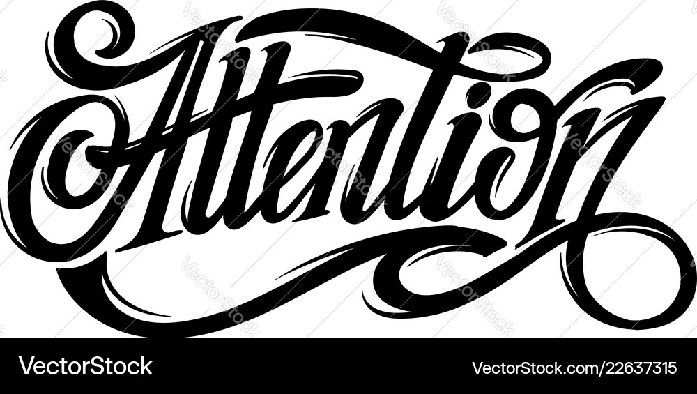 Attention handwritten lettering template for card Vector Image