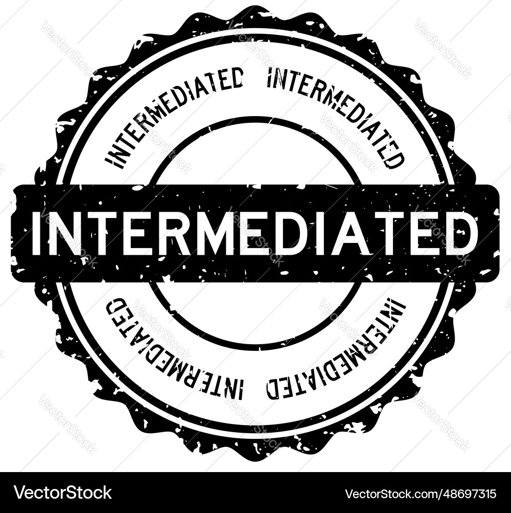 Grunge black intermediated word round rubber seal Vector Image